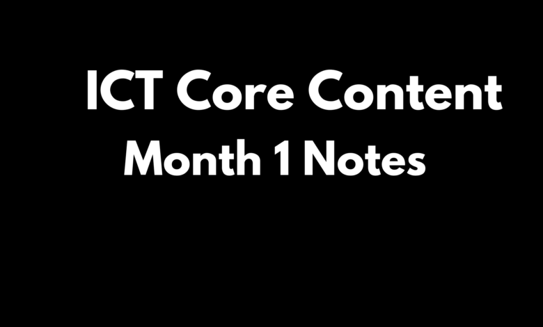 ICT Core Content Month 1 Notes (Pdf)